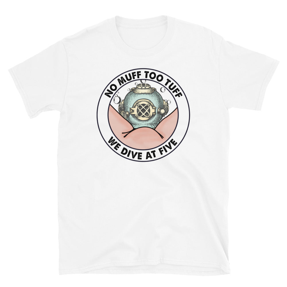 No Muff Too Tuff Short-Sleeve Unisex T-Shirt – Design Stockpile